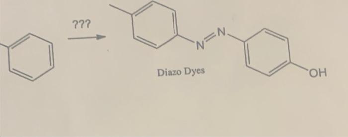 Solved ??? N=N Diazo Dyes ОН | Chegg.com