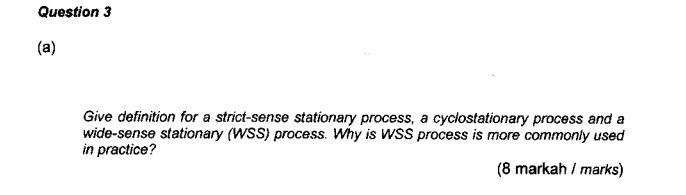 Solved Give definition for a strict-sense stationary | Chegg.com