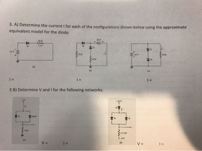 Solved 3. A) Determine the current I for each of the | Chegg.com