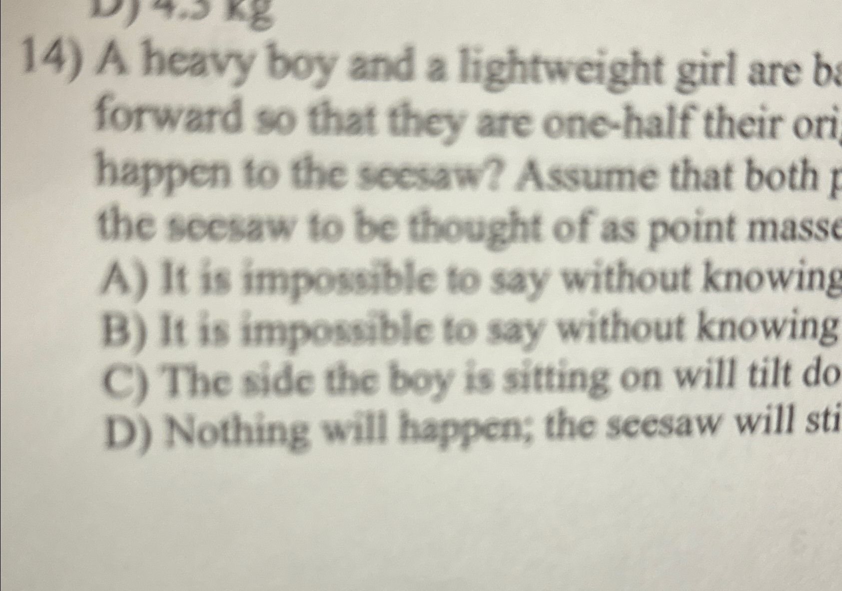 Solved A heavy boy and a lightweight girl are b forward so | Chegg.com