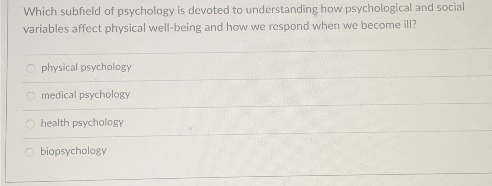 Solved Which subfield of psychology is devoted to | Chegg.com