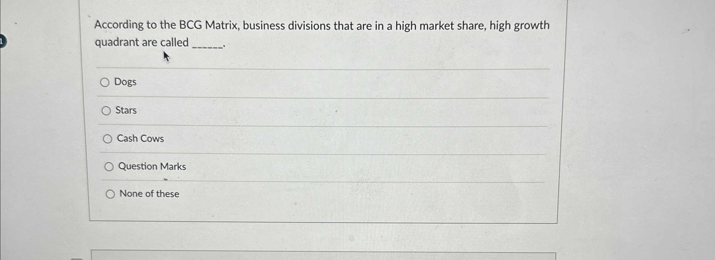 Solved According to the BCG Matrix, business divisions that | Chegg.com