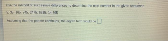 Solved Use the method of successive differences to determine | Chegg.com