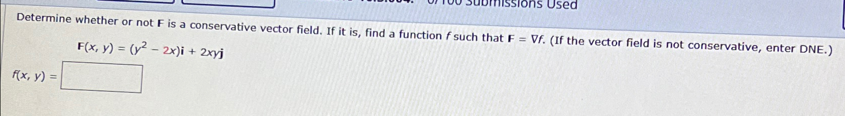 Solved Determine whether or not F ﻿is a conservative vector | Chegg.com