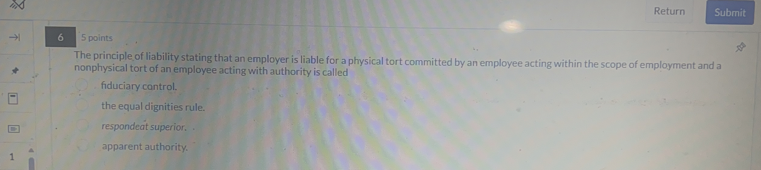 Solved Return65 ﻿pointsThe principle of liability stating | Chegg.com