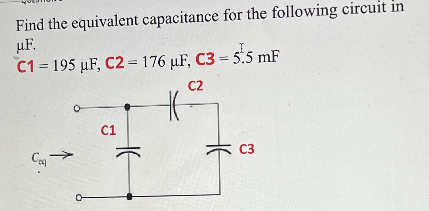 Solved Find the equivalent capacitance for the following | Chegg.com