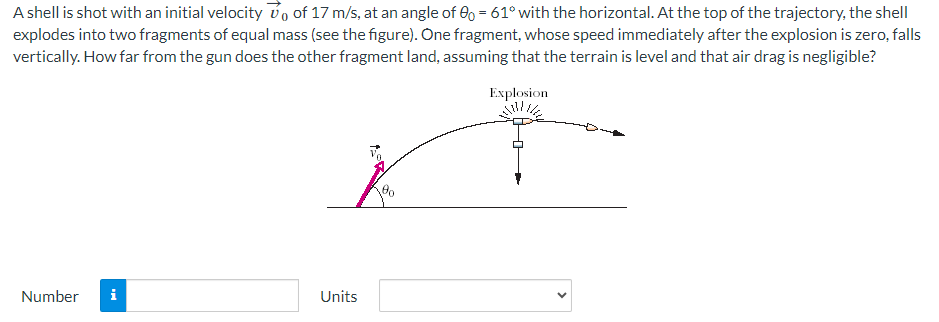 Solved A shell is shot with an initial velocity vec(v)0 ﻿of | Chegg.com