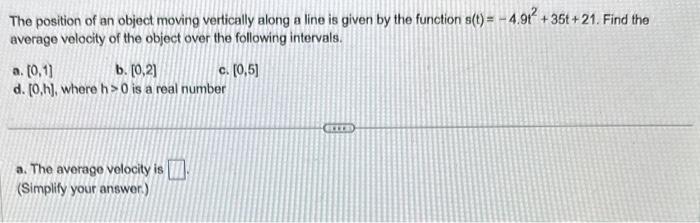 Solved The Position Of An Object Moving Vertically Along A
