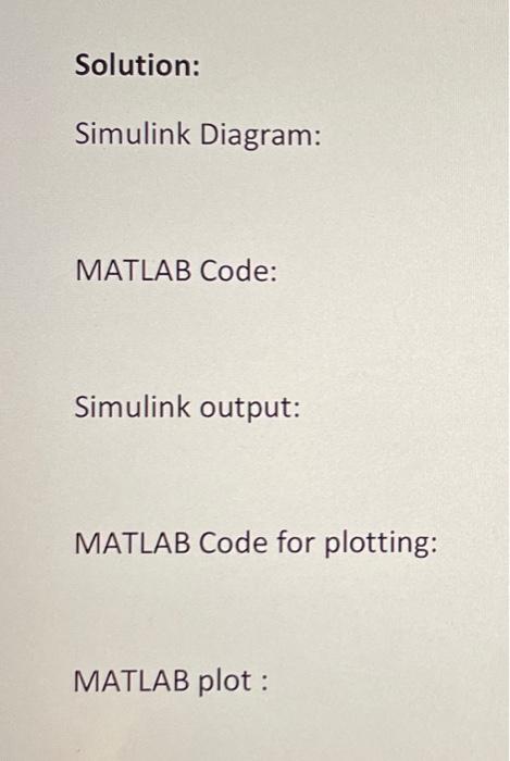Solved System Modeling Using Simulink Problem:I'm brand new | Chegg.com