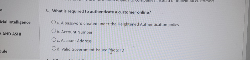 Solved What is required to authenticate a customer | Chegg.com