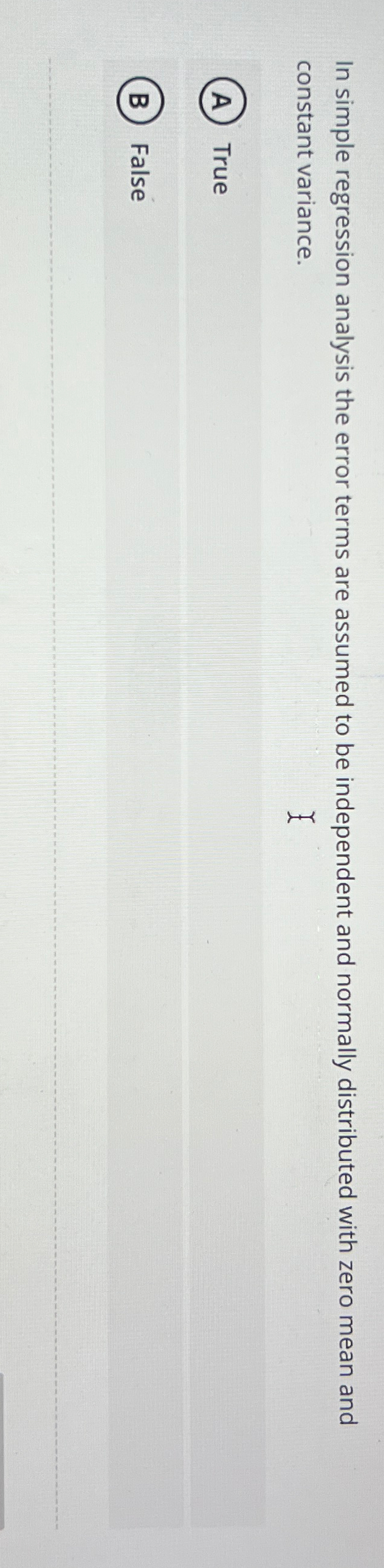 Solved In simple regression analysis the error terms are | Chegg.com