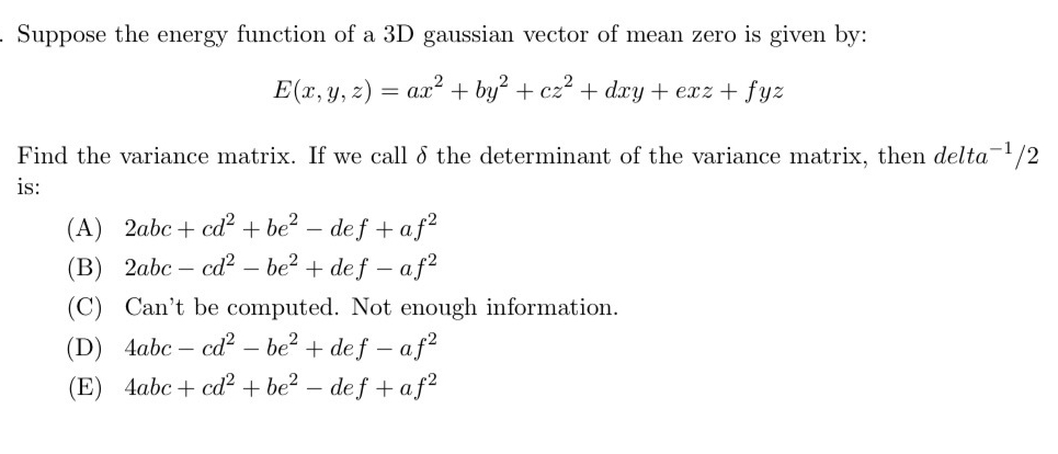 Solved Suppose the energy function of a 3D gaussian vector | Chegg.com