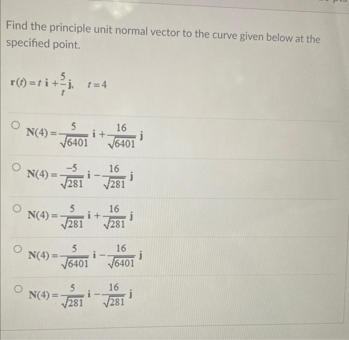 Solved Find the principle unit normal vector to the curve | Chegg.com