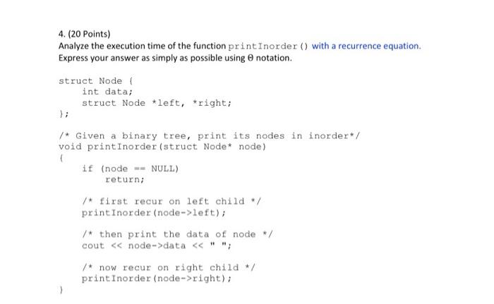Solved 4. (20 Points) Analyze the execution time of the | Chegg.com