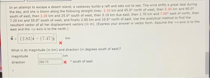 Solved In an attempt to escape a desert island, a castaway | Chegg.com