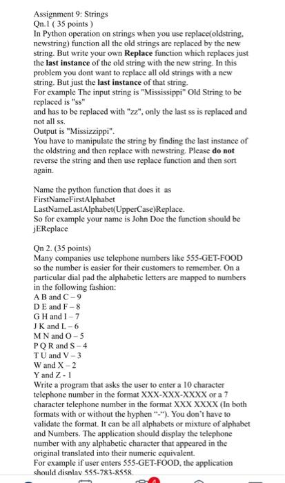 Solved Assignment 9: Strings Qn.1 ( 35 points) In Python | Chegg.com