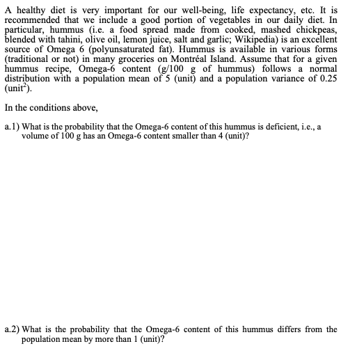 A healthy diet is very important for our well-being, | Chegg.com