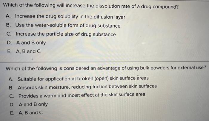Solved Which of the following will increase the dissolution | Chegg.com
