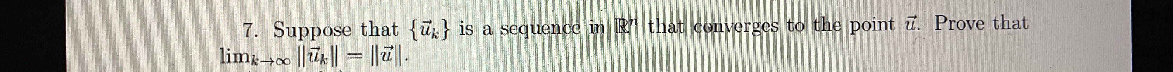 Solved Suppose that {vec(u)k} ﻿is a sequence in Rn ﻿that | Chegg.com