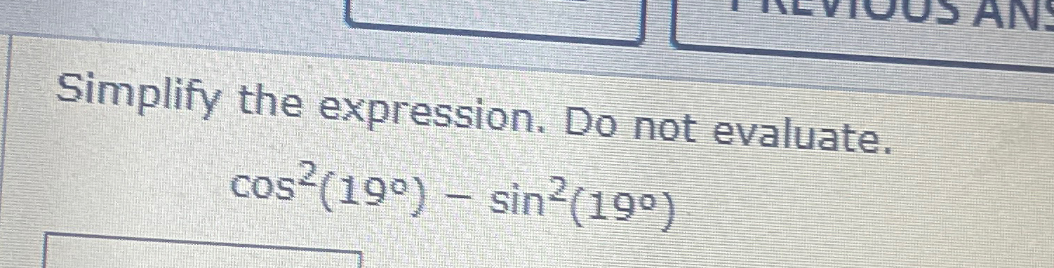 Solved Simplify the expression. Do not | Chegg.com