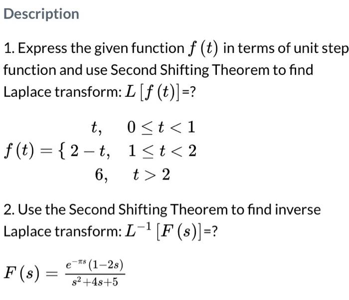 Solved 1. Express the given function f(t) in terms of unit | Chegg.com