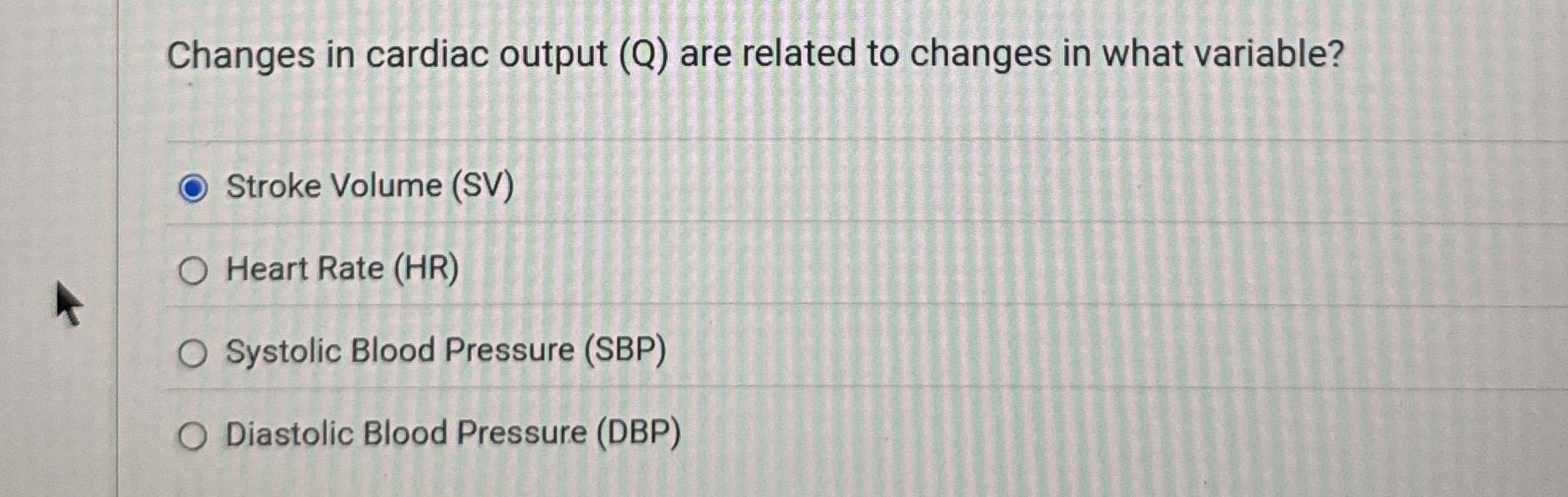 Solved Changes in cardiac output (Q) ﻿are related to changes | Chegg.com