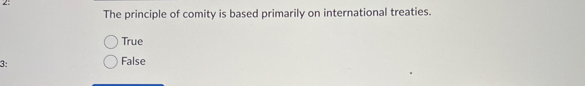 Solved The principle of comity is based primarily on | Chegg.com