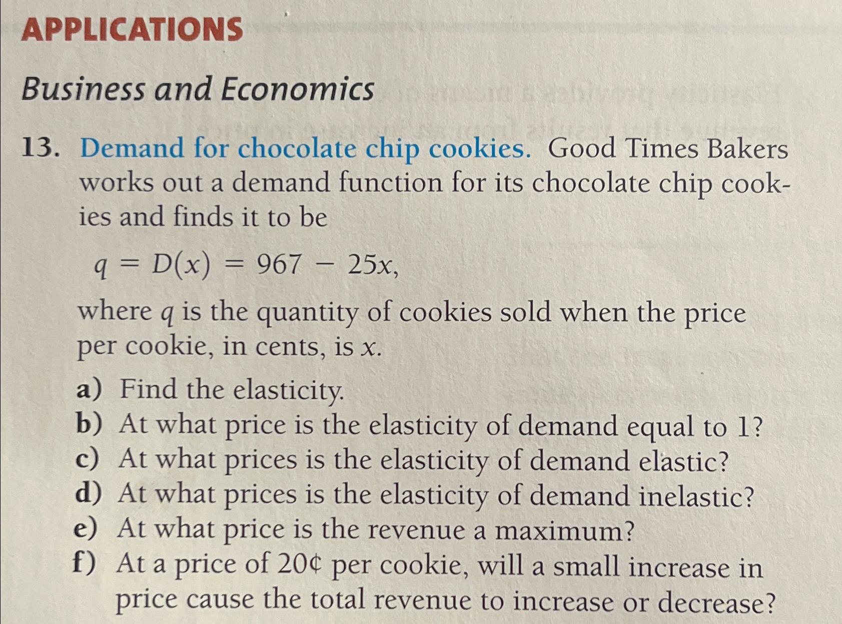 Solved APPLICATIONSBusiness and Economics13. ﻿Demand for | Chegg.com