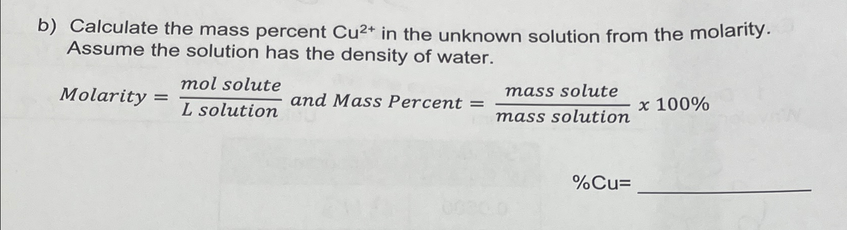 Solved b) ﻿Calculate the mass percent Cu2+ ﻿in the unknown | Chegg.com
