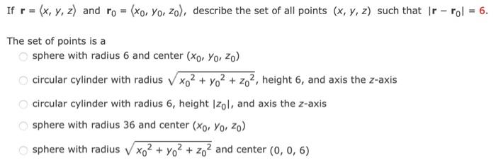 Solved If r= x,y,z and r0= x0,y0,z0 , describe the set of | Chegg.com