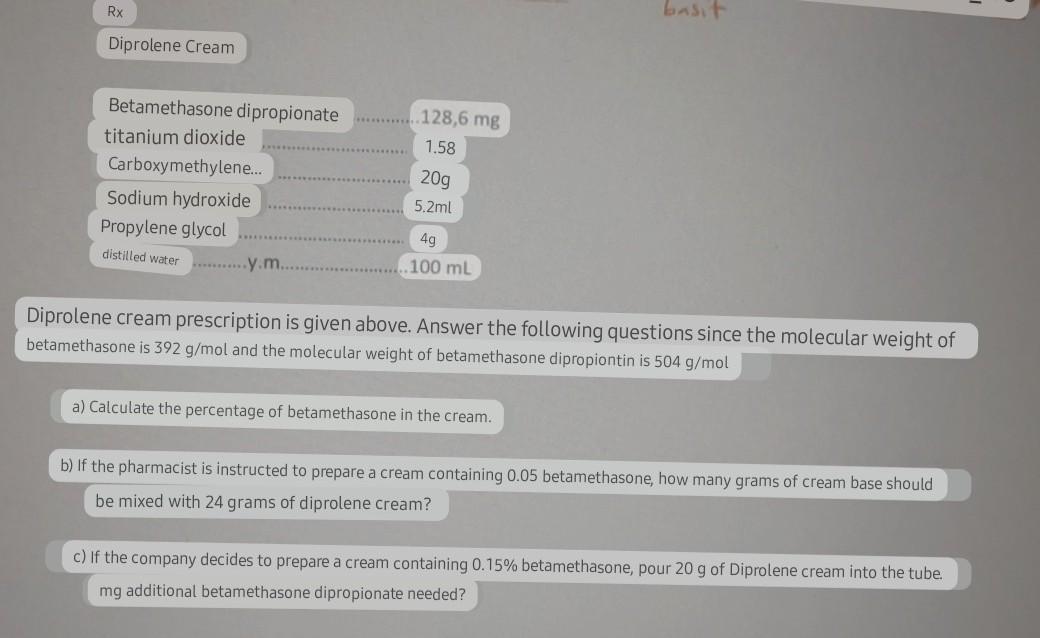 Solved Diprolene cream prescription is given above. Answer | Chegg.com