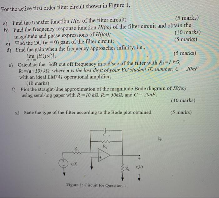 Solved For the active first order filter circuit shown in | Chegg.com