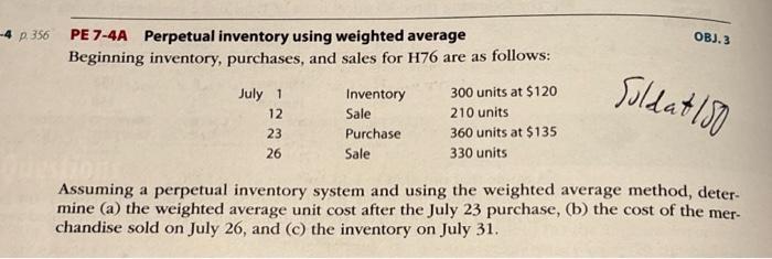 Solved PE 7-4A Perpetual inventory using weighted average | Chegg.com