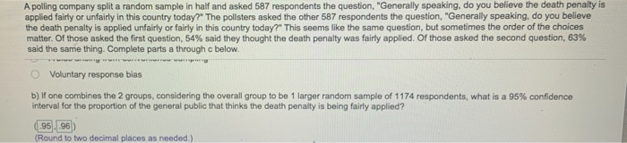 Solved A polling company split a random sample in half and | Chegg.com