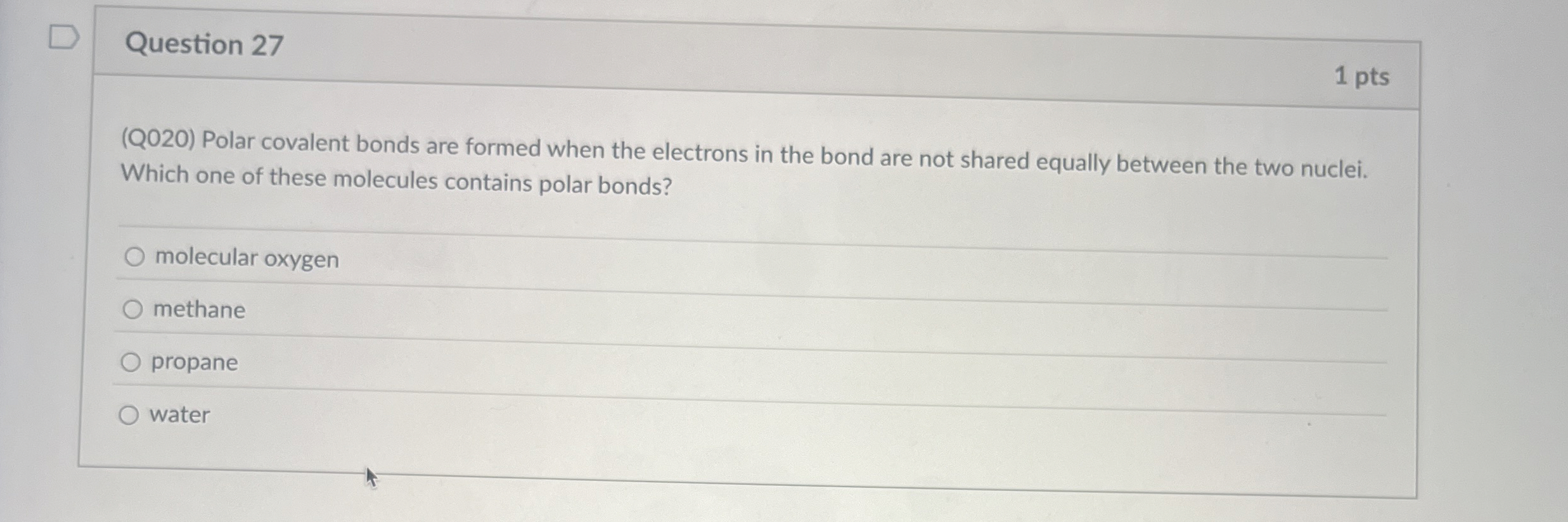 Solved Question 271 ﻿pts(Q020) ﻿Polar covalent bonds are | Chegg.com