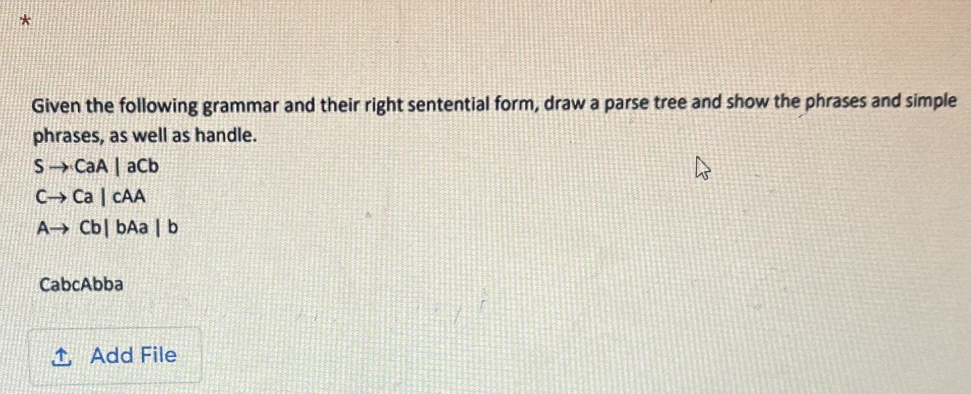 Given the following grammar and their right | Chegg.com