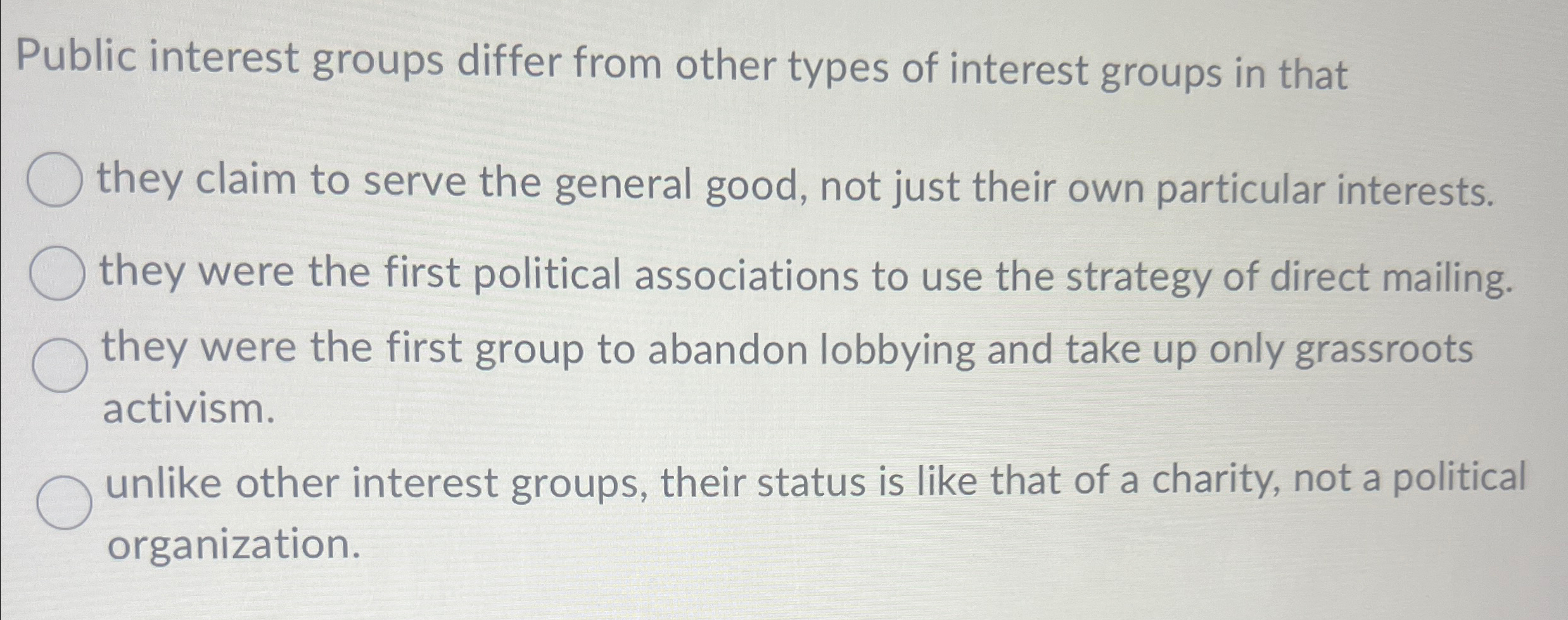 Solved Public interest groups differ from other types of | Chegg.com