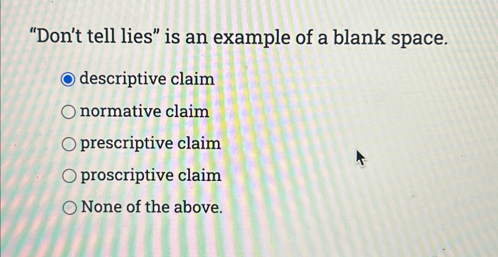 Solved "Don't tell lies" is an example of a blank | Chegg.com