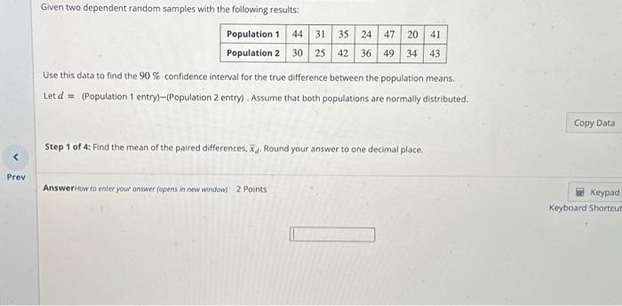 Solved Given two dependent random samples with the following | Chegg.com
