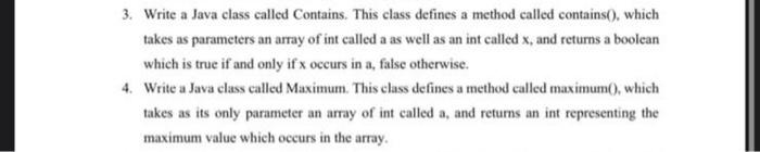 Solved 3 Write A Java Class Called Contains This Class 7206