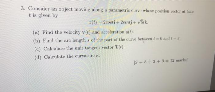 Solved 3. Consider an object moving along a parametric curve | Chegg.com