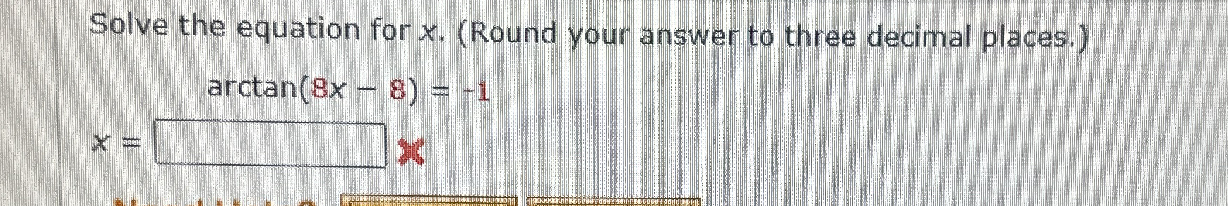 Solved Solve the equation for x. (Round your answer to three | Chegg.com