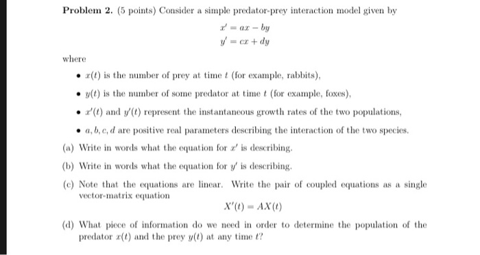 Solved Problem 2. (5 points) Consider a simple predator-prey | Chegg.com