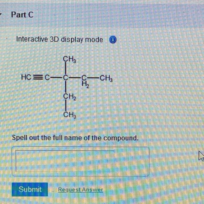 Solved Part A Interactive 3D display mode H2C-CEC -CH, CH3 | Chegg.com