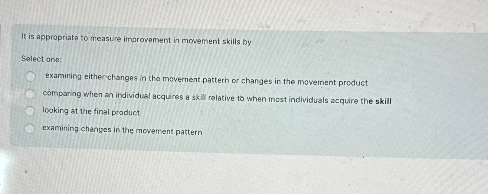 Solved It is appropriate to measure improvement in movement | Chegg.com