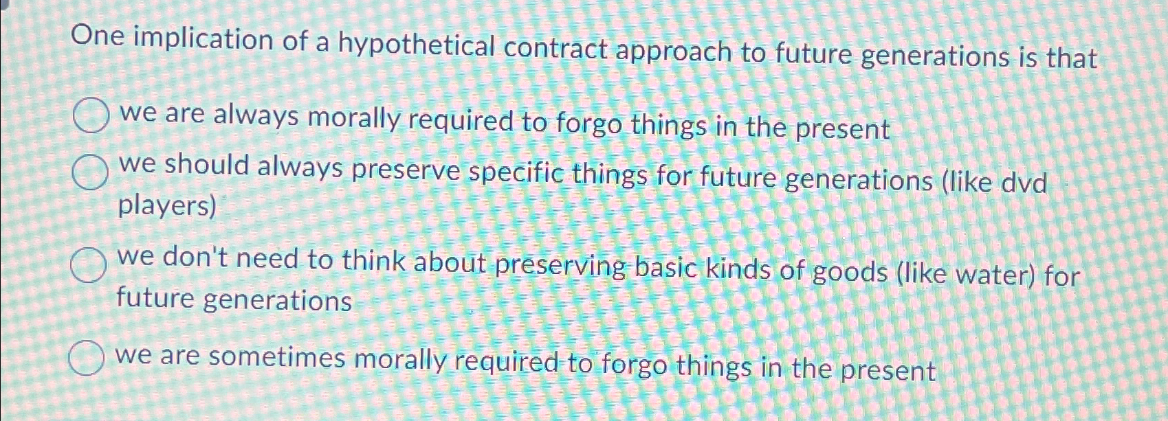 Solved One implication of a hypothetical contract approach | Chegg.com