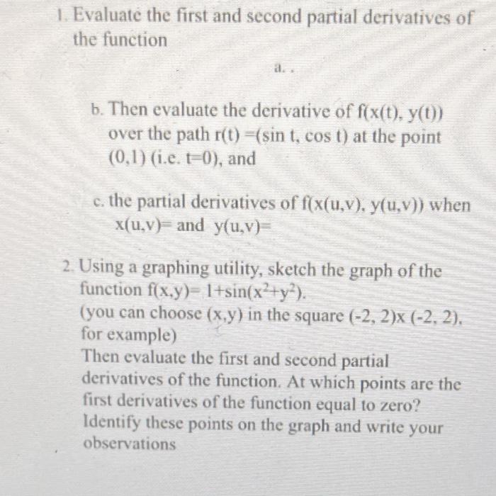 Solved 1. Evaluate the first and second partial derivatives | Chegg.com