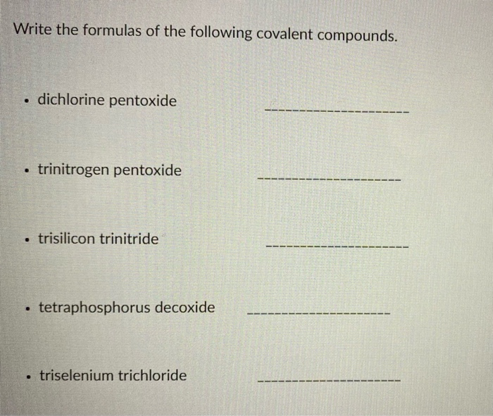 Solved Write the formulas of the following covalent | Chegg.com