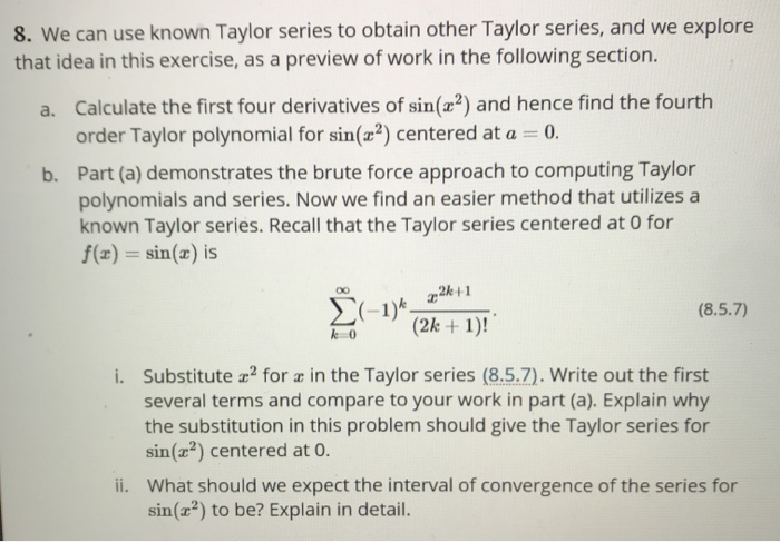 Solved 8. We can use known Taylor series to obtain other | Chegg.com