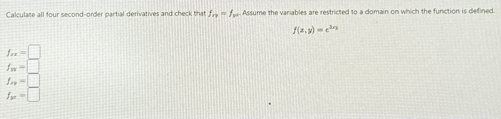 Solved Calculate all four second-order partial derivatives | Chegg.com
